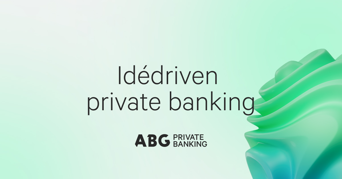ABG Private Banking - Idédriven private banking